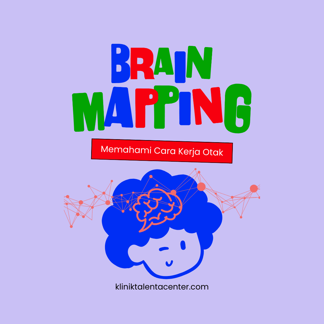 Brain Mapping: Memahami Cara Kerja Otak Brain Mapping: Memahami Cara Kerja Otak